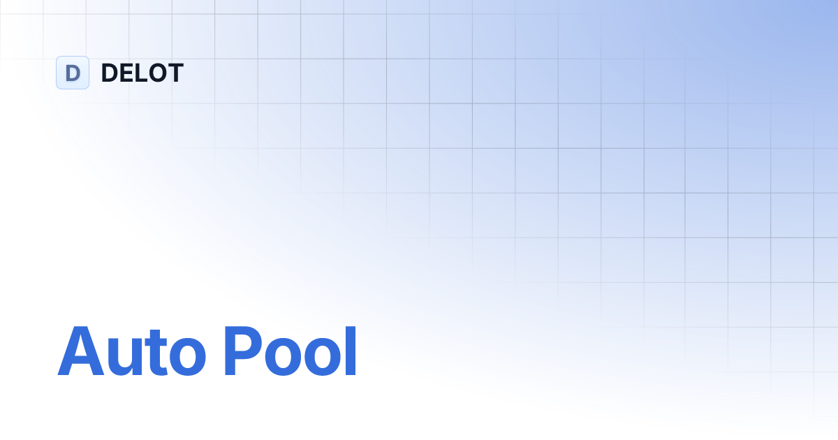 Auto Pool | DELOT